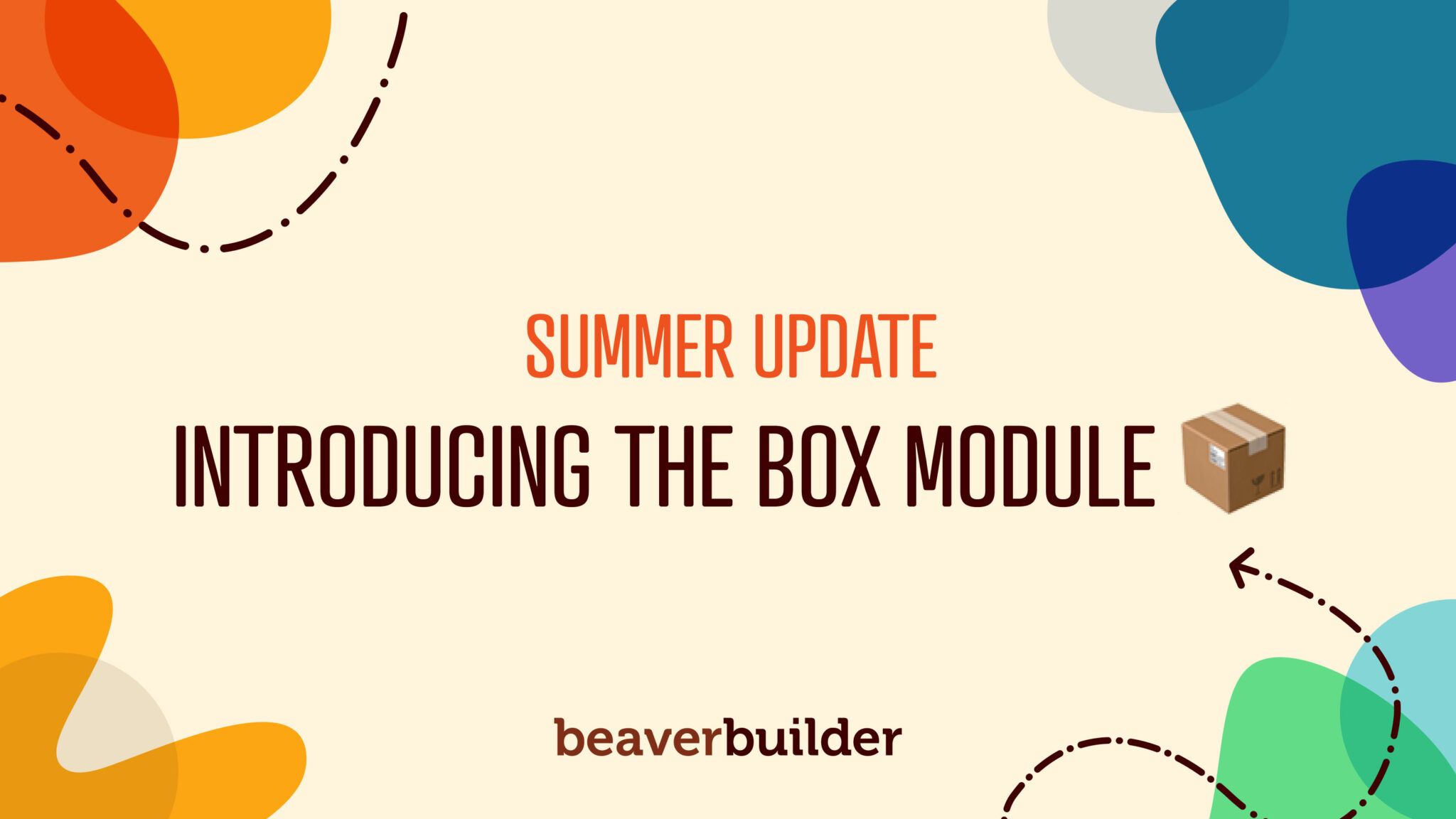 Summer Update - Introducing the "Box" Module 📦 | Beaver Builder