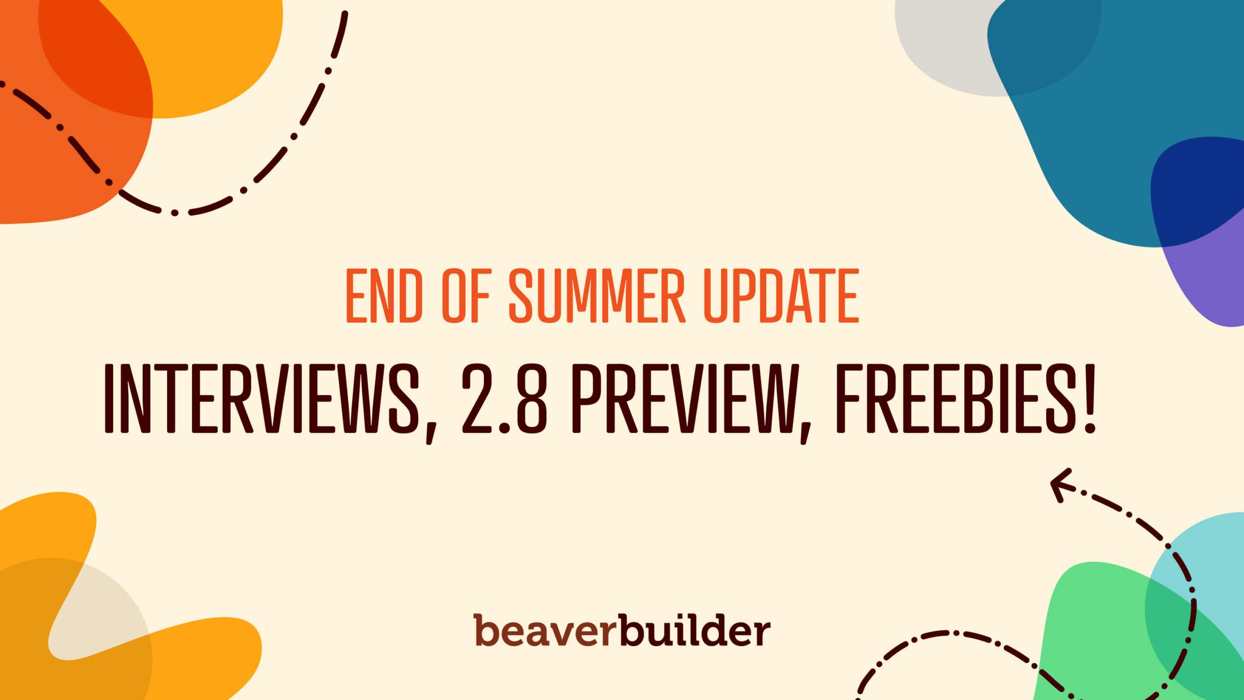 Team Member Interviews, 2.8 Preview, and Freebies! | Beaver Builder